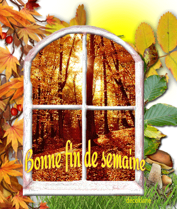 Bonne fin de semaine